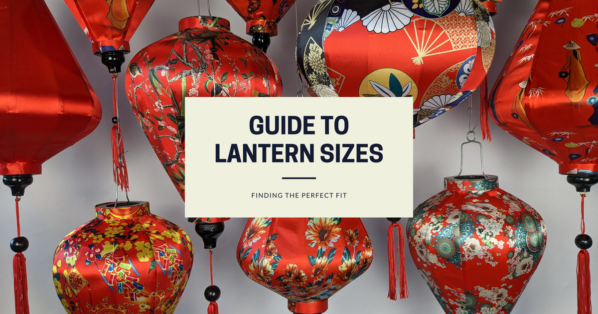 Guide to Vietnamese Silk Lantern Sizes – Hoi An Lanterns Online